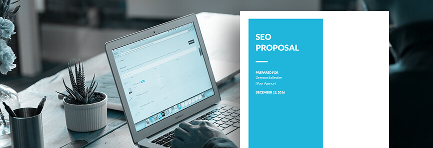 Improve Your Close Rate with This SEO Proposal
